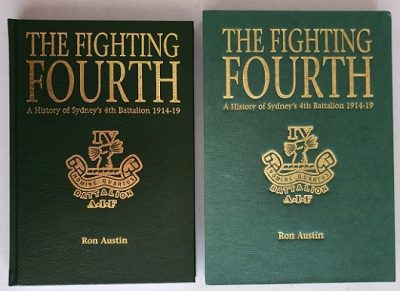 The Fighting Fourth – A History of Sydney’s 4th Battalion (Limited ...