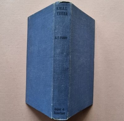 HMAS Yarra (II) – The Story of a Gallant Ship – Welcome to Regimental Books