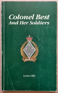 Colonel Best and Her Soldiers – Women’s Royal Australian Army Corps ...