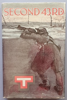 The Second Forty-Third Australian Infantry Battalion (1st Edition ...