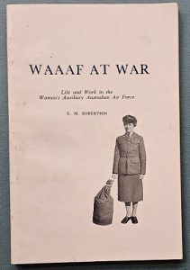 WAAAF at War – Life and Work in the Women’s Auxiliary Australian Air ...