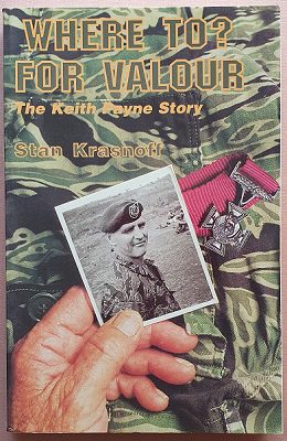 Where to? For Valour – The Keith Payne Story – Welcome to Regimental Books