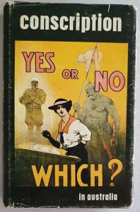 Conscription in Australia – Welcome to Regimental Books