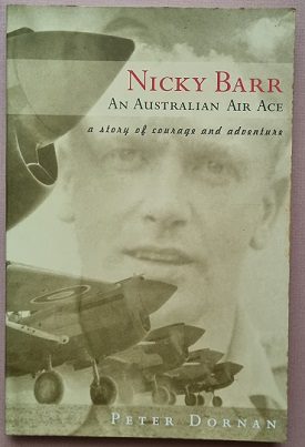 Nicky Barr – An Australian Air Ace (1st Edition) – Welcome to ...
