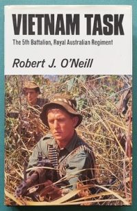 Vietnam Task – The 5th Battalion, RAR 1966 – 1967 (2nd Edition ...