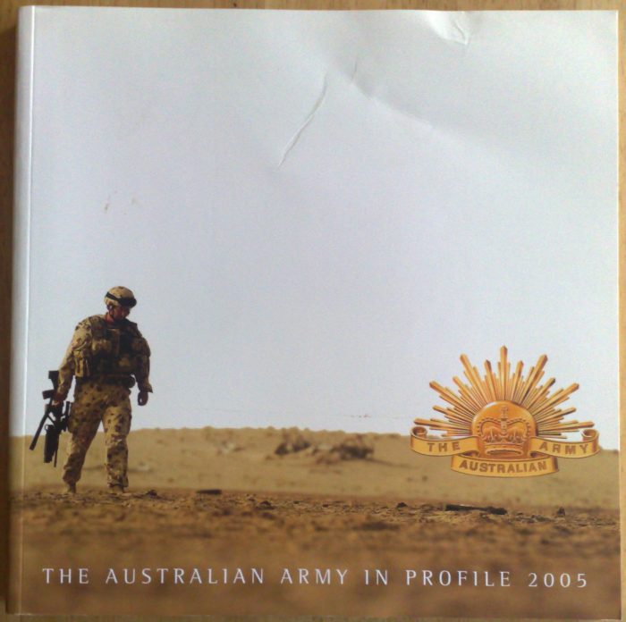 The Australian Army In Profile – 2005 – Welcome to Regimental Books