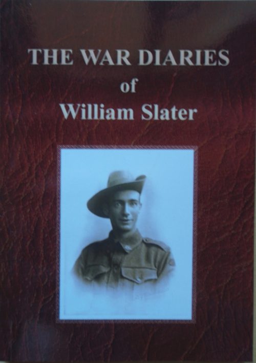 The War Diaries of William Slater – Welcome to Regimental Books