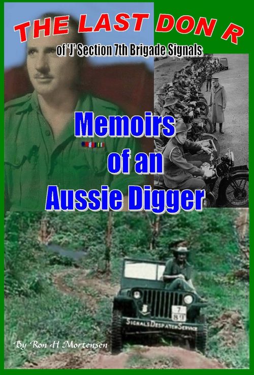 The Last Don R – Of ‘J’ Section 7th Brigade Signals Memoirs of an ...