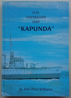 H M Australian Ship Kapunda – A fine little fighting ship – Welcome to ...