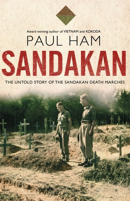 Sandakan – The untold story of the Sandakan Death Marches of the Second ...